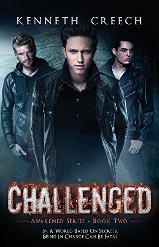 Challenged (Awakened Series Book 2) by Kenneth Creech | Goodreads