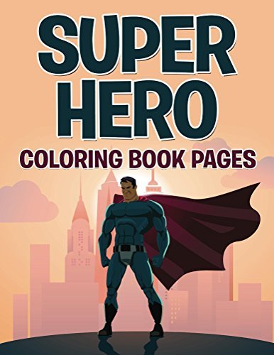 Superhero Coloring Book Pages: Coloring Books for Kids by Speedy ...