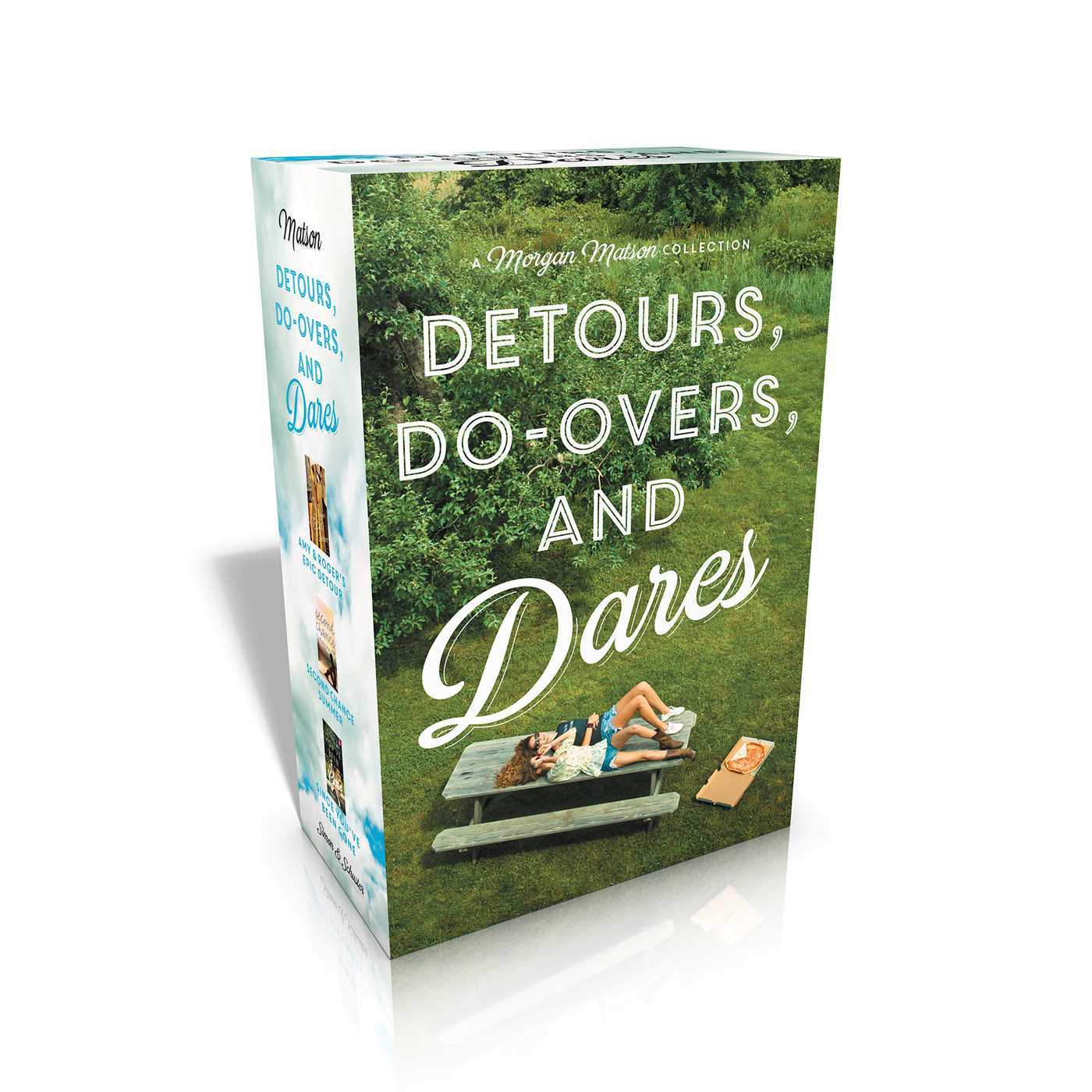 Detours, Do-Overs, and Dares - A Morgan Matson Collection: Amy & Roger ...