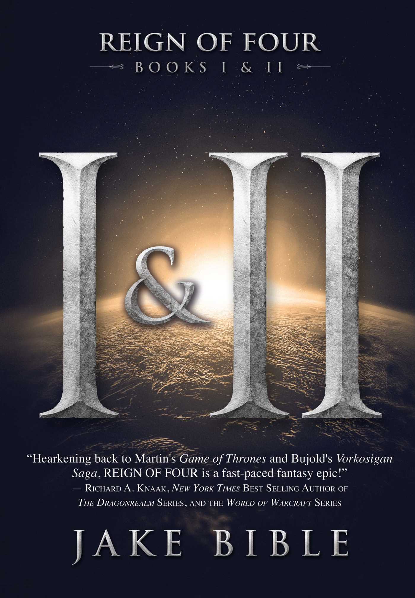 Reign of Four: Books I and II (Reign of Four, #1-2) by Jake Bible ...