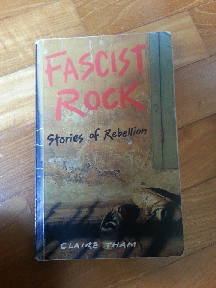 Fascist Rock: Stories of Rebellion by Claire Tham | Goodreads