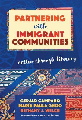 Partnering with Immigrant Communities: Action Through Literacy by ...