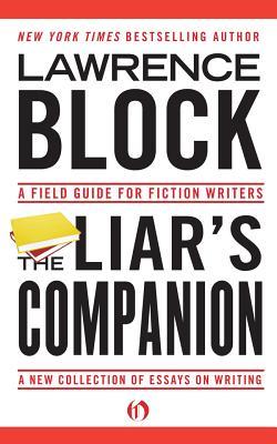 The Liar's Companion by Lawrence Block | Goodreads