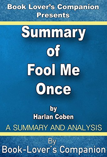 Summary of Fool Me Once by Harlan Coben: A Summary and Analysis by Book ...