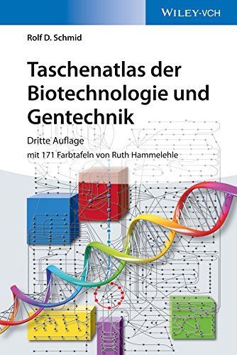 Taschenatlas der Biotechnologie und Gentechnik by Rolf D. Schmid ...