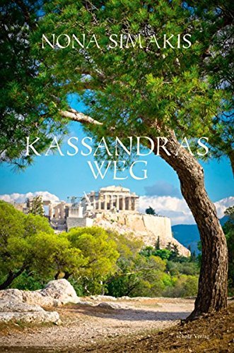 Kassandras Weg by Nona Simakis | Goodreads