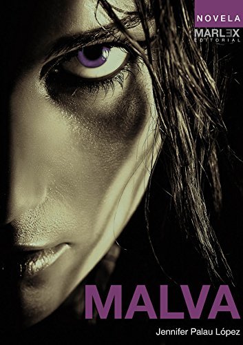 Malva (Spanish Edition) by Jennifer Palau López | Goodreads