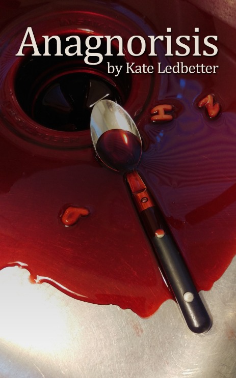 Anagnorisis by Kate Ledbetter | Goodreads