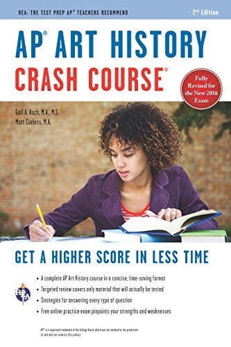 AP® Art History Crash Course, 2nd Ed., Book + Online: Get a Higher ...