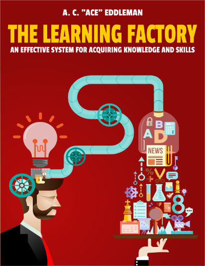 The Learning Factory by Ace Eddleman | Goodreads