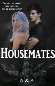 Housemates by alexislmh | Goodreads
