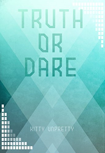 Truth or Dare (The Hyperiads Book 1) by Kitty Unpretty | Goodreads
