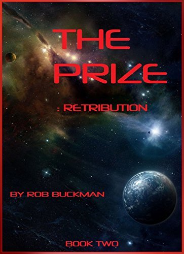 Retribution (The Prize #2) by Rob Buckman | Goodreads