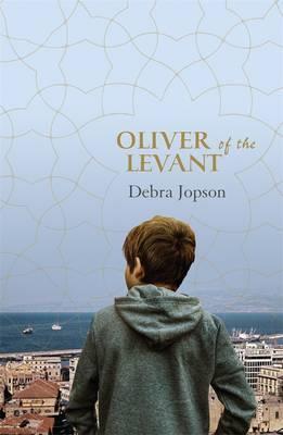 Oliver of the Levant by Debra Jopson | Goodreads