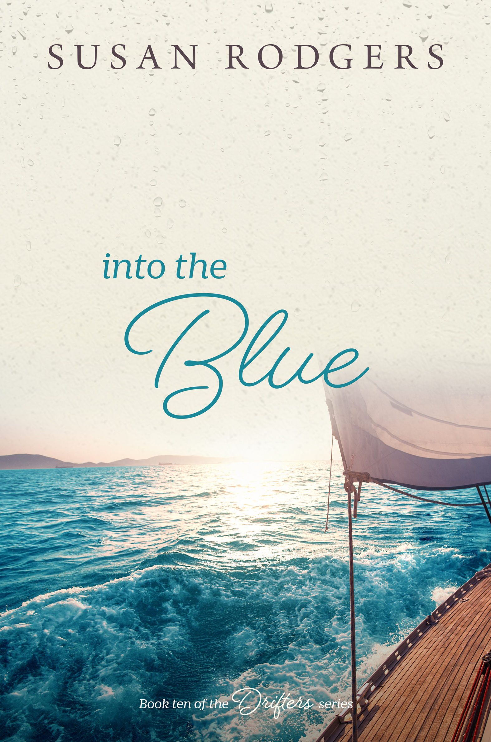 Into The Blue (Drifters, #10) by Susan Rodgers | Goodreads