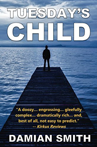Tuesday's Child by Damian Smith | Goodreads