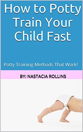 Start Potty Training the Easy Way: Potty Training Tips That Work by ...