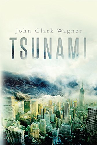Tsunami by John Clark Wagner | Goodreads