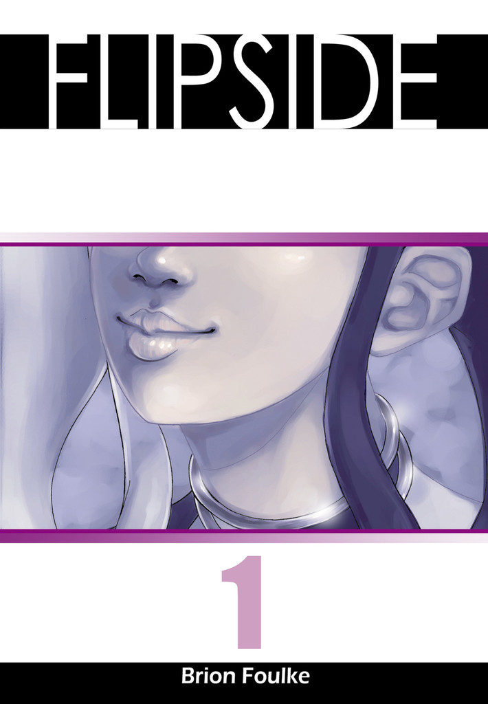 Flipside: Vol 1 by Brion Foulke | Goodreads