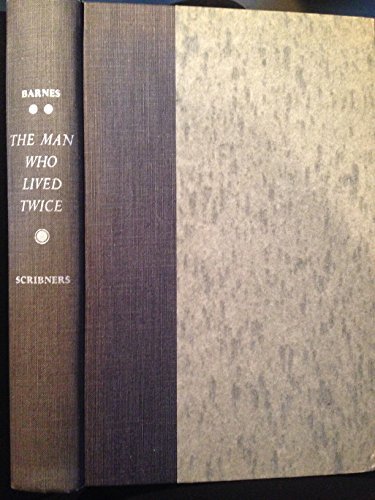 The man who lived twice: The biography of Edward Sheldon, by Eric ...