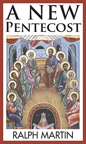 A New Pentecost by Ralph Martin | Goodreads