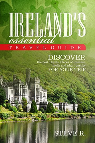 Ireland Travel Guide: 2018: Discover the best Hotels,Place of interest ...