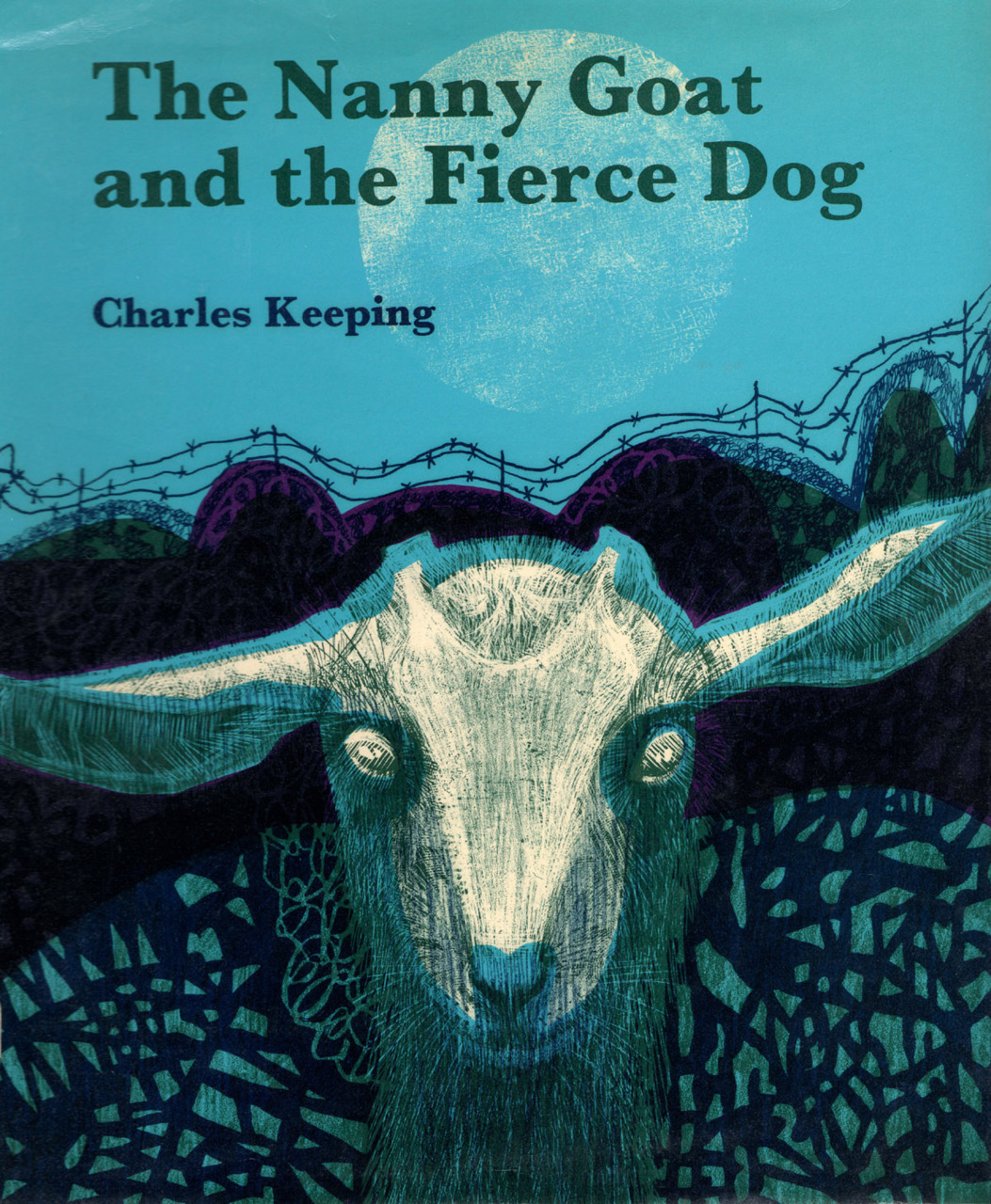 The nanny goat and the fierce dog by Charles Keeping | Goodreads
