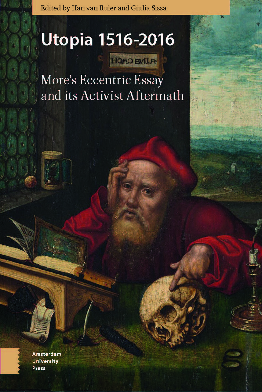 Utopia 1516-2016: More's Eccentric Essay and its Activist Aftermath by ...