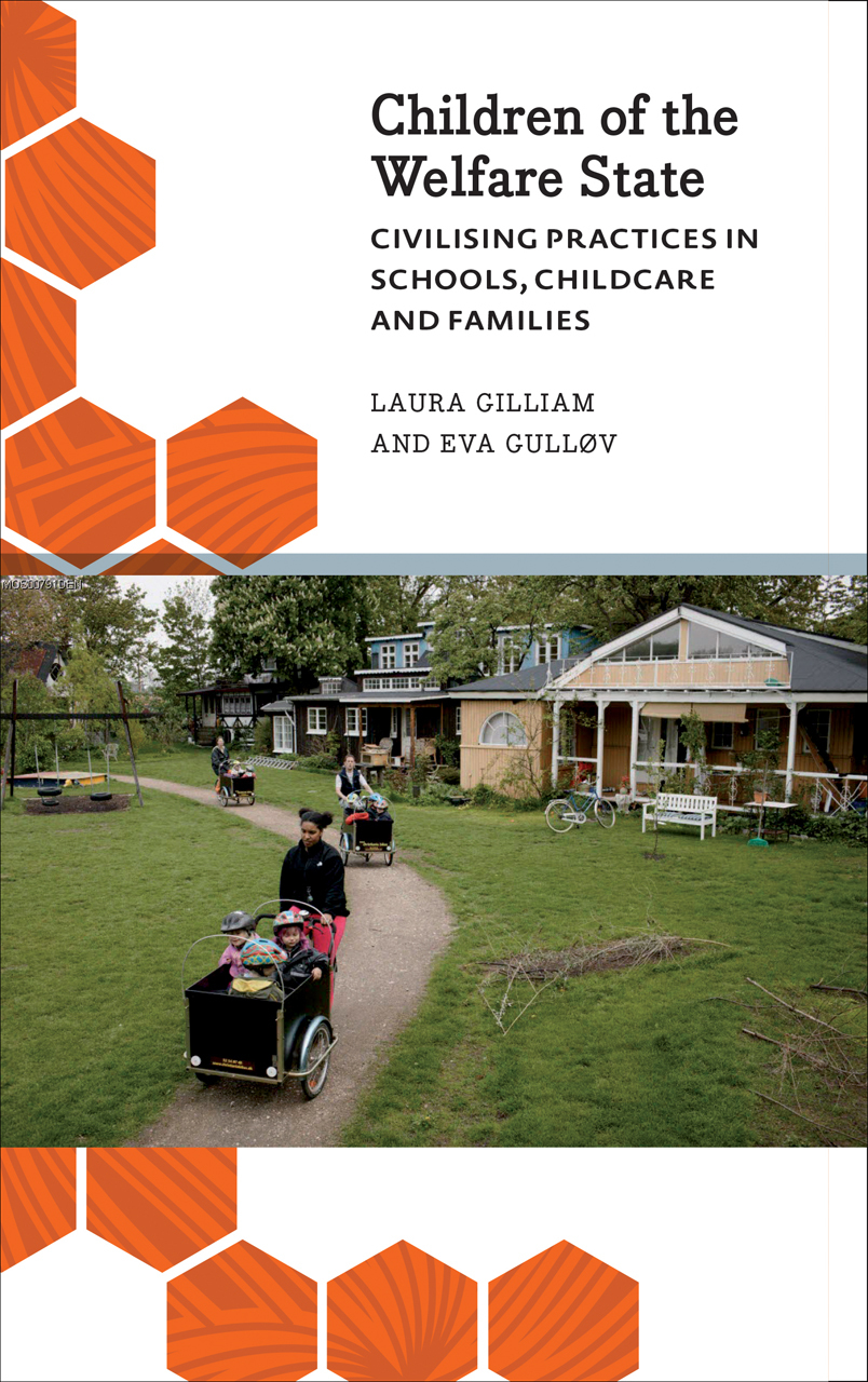 Children of the Welfare State: Civilising Practices in Schools ...