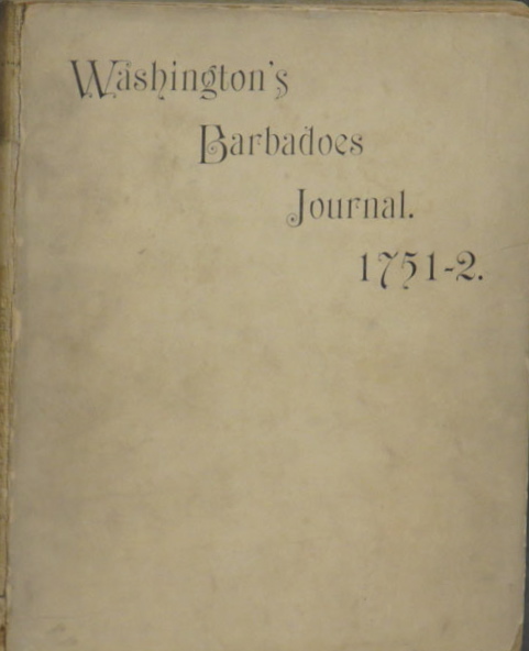 The Daily Journal of Major George Washington, in 1751-2: Kept While on ...