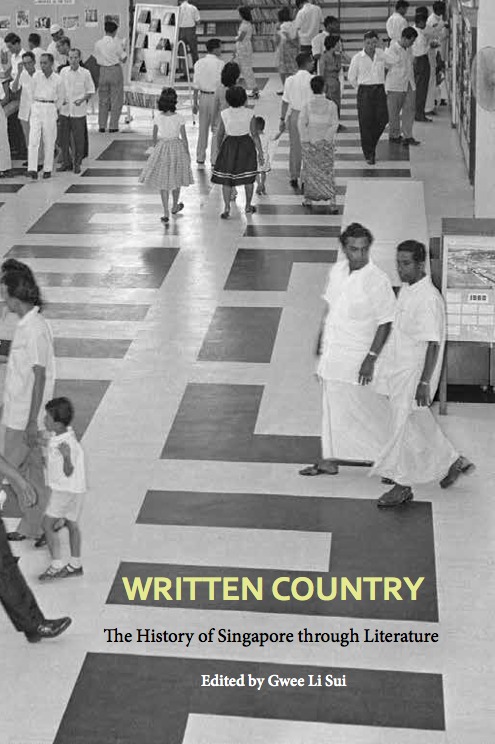 Written Country: The History of Singapore through Literature by Gwee Li ...