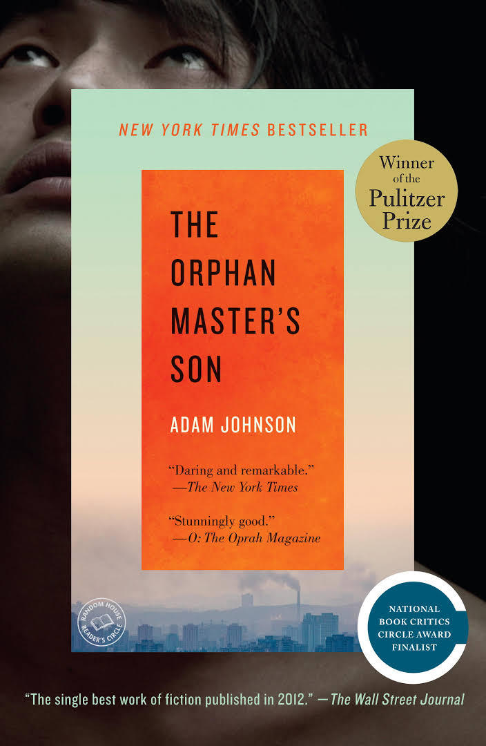 The Orphan Master's Son by ADAM JOHSON | Goodreads
