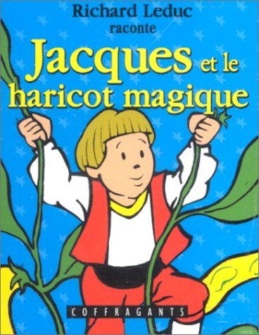Jacques et le haricot magique [With Booklet] by Claudie Stanke | Goodreads