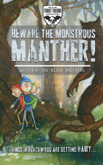 Beware the Monstrous Manther! by The Blood Brothers | Goodreads