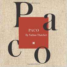Paco by Nathan Thatcher | Goodreads