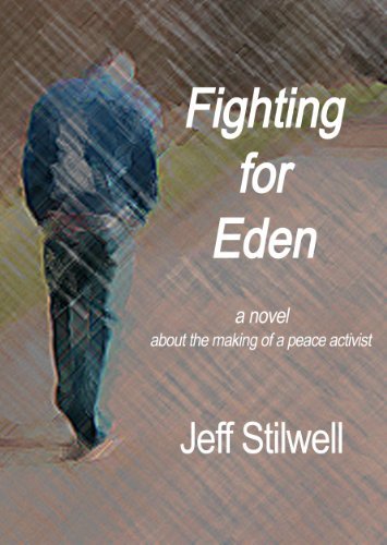 Fighting For Eden by Jeff Stilwell | Goodreads