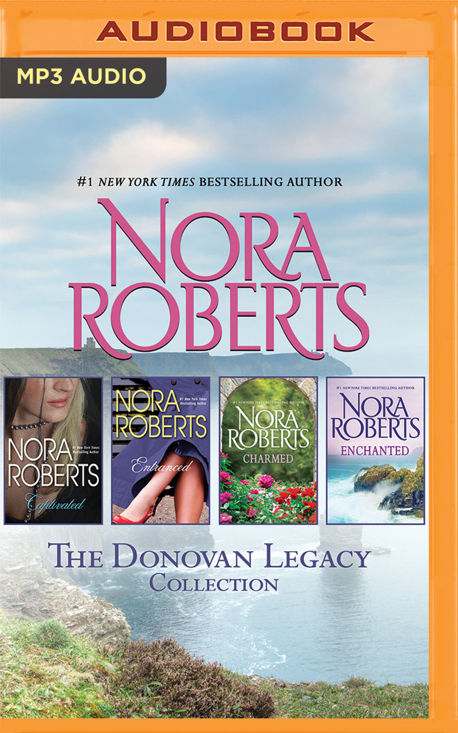 The Donovan Legacy Collection: Captivated / Entranced / Charmed / Enchanted by Nora Roberts ...