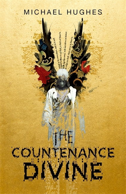 The Countenance Divine by Michael Hughes | Goodreads