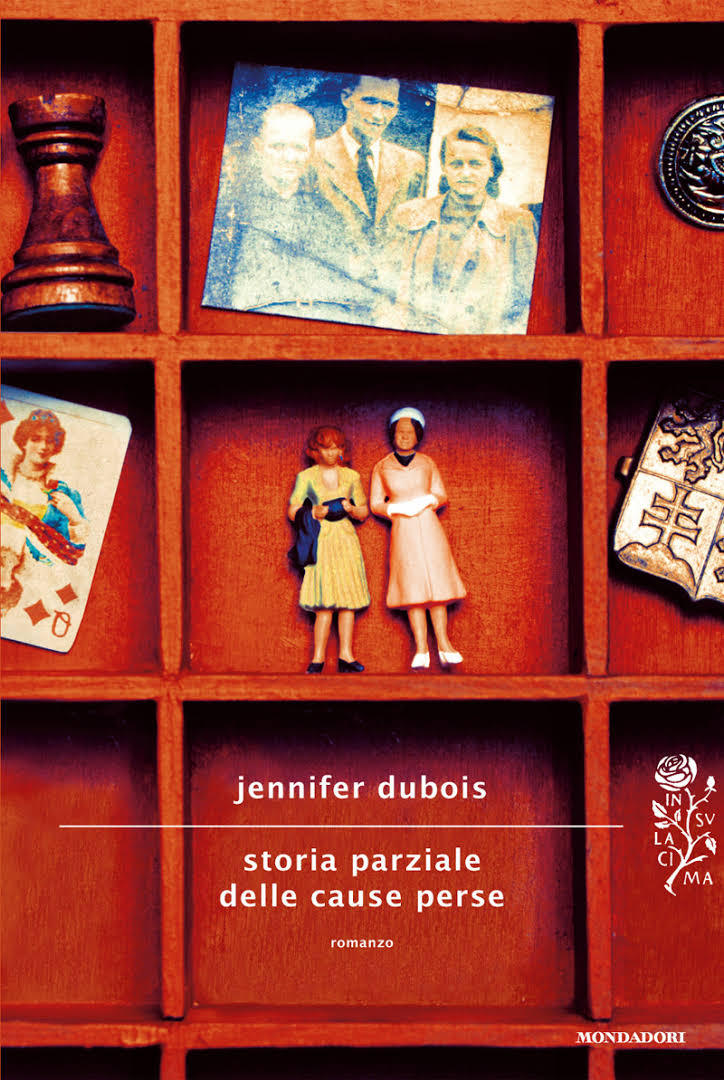 Storia parziale delle cause perse by Jennifer duBois | Goodreads