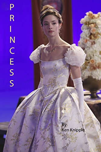 Princess by Ken Knipple | Goodreads