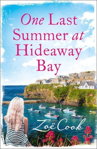 One Last Summer at Hideaway Bay by Zoë Cook | Goodreads