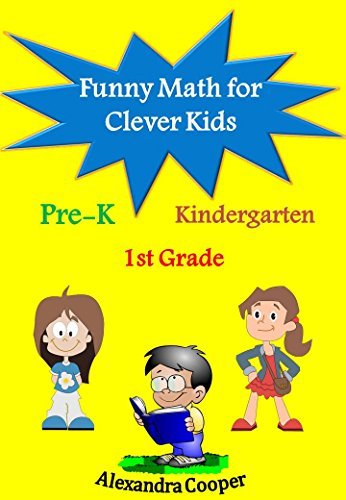 Funny Math for Clever Kids: Math Exercises for Pre-K, Kindergarten and ...