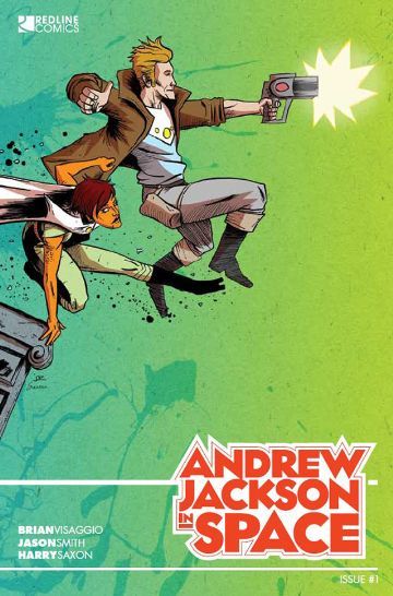 Andrew Jackson in Space #1 by Brian Visaggio | Goodreads