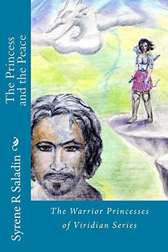 The Princess and the Peace: The Valley of Viridian Women Warriors ...