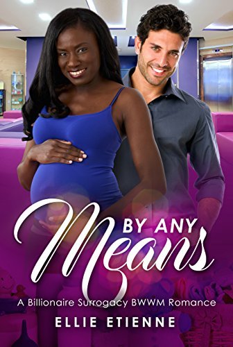By Any Means by Ellie Etienne | Goodreads