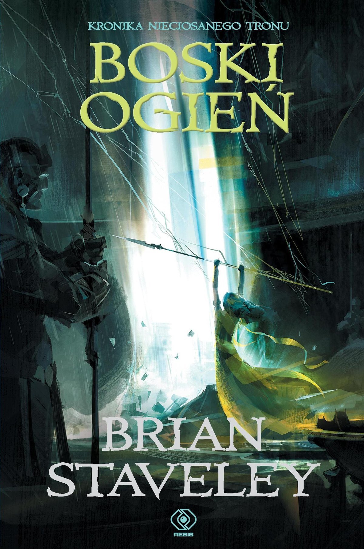 Boski ogień (Kronika nieciosanego tronu, #2) by Brian Staveley | Goodreads