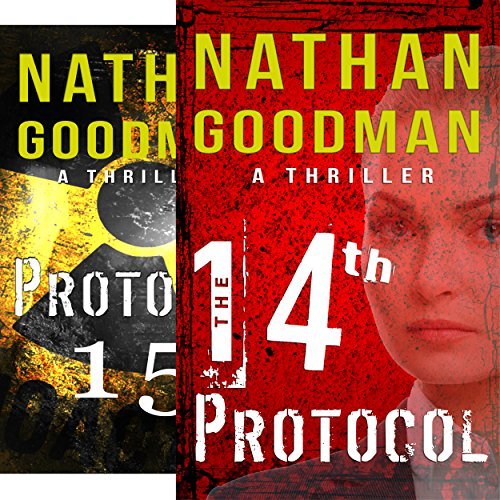 The Fourteenth Protocol / Protocol 15 by Nathan A. Goodman | Goodreads