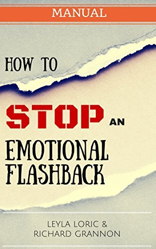How to STOP an Emotional Flashback by Richard Grannon | Goodreads
