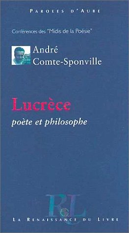 Lucrèce, poète et philosophe by André Comte-Sponville | Goodreads