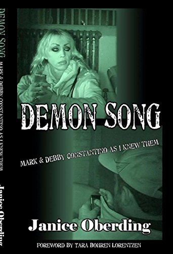 Demon Song: Mark and Debby Constantino as I Knew Them by Janice ...